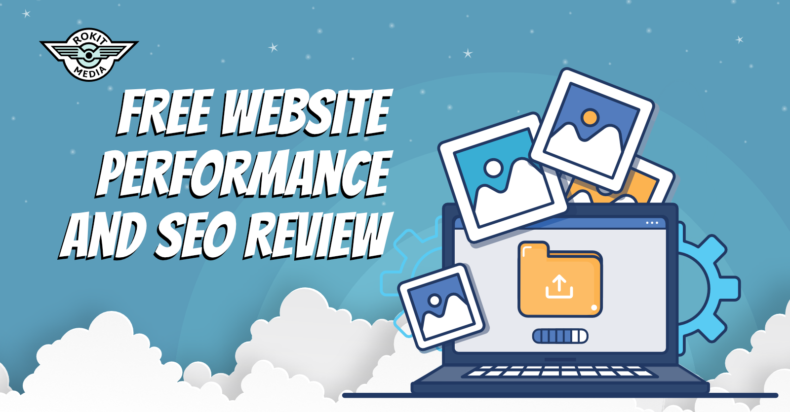 Get a FREE Website Performance and SEO Review · Rokit Media